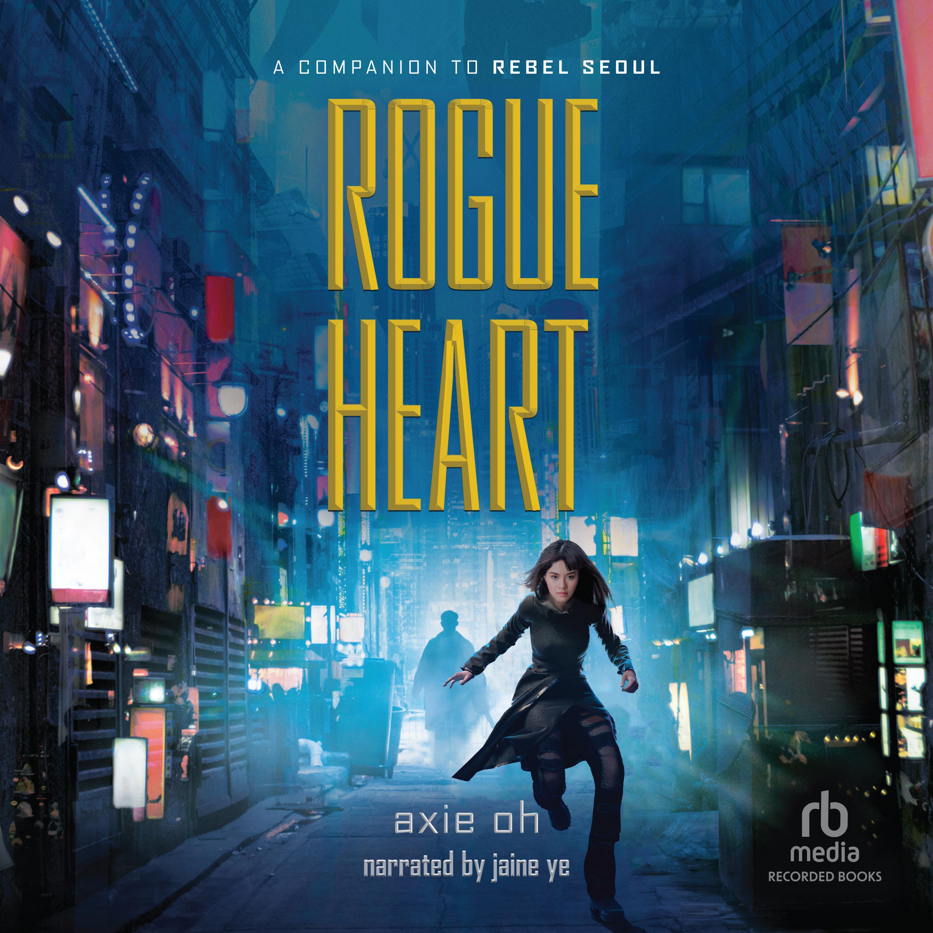 RBmedia | Rogue Heart